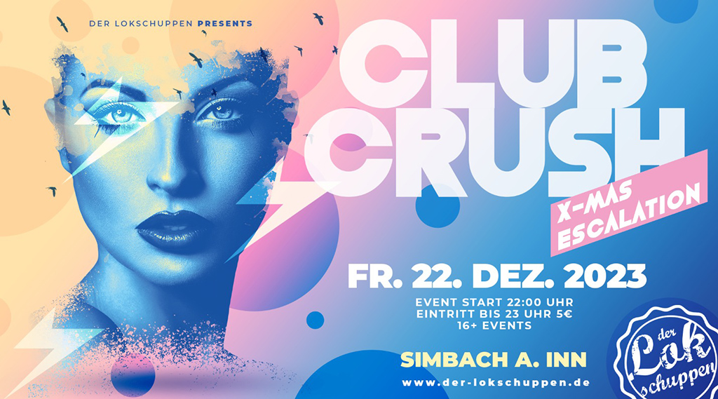 Club Crush 16+ | Braunau.Simbach.Inn