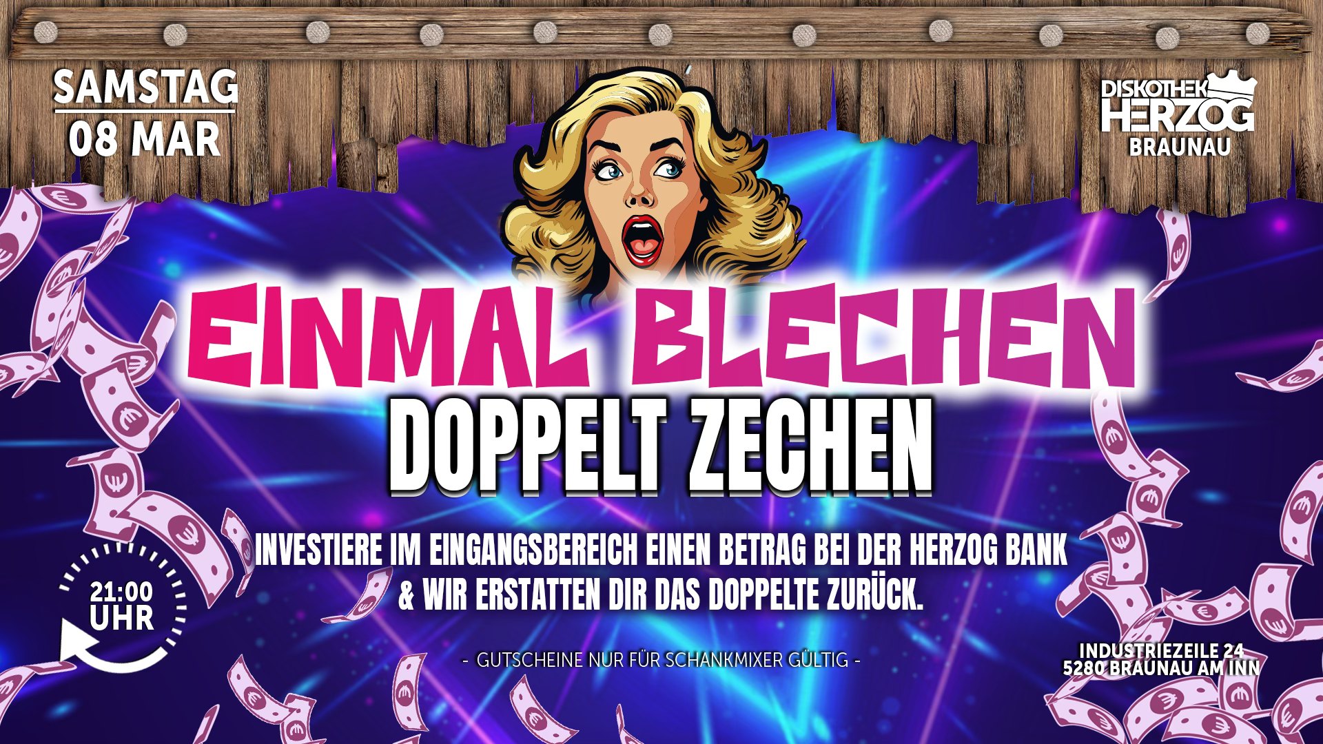 Diskothek Herzog – Einmal Blechen: Doppelt Zechen | Braunau.Simbach.Inn